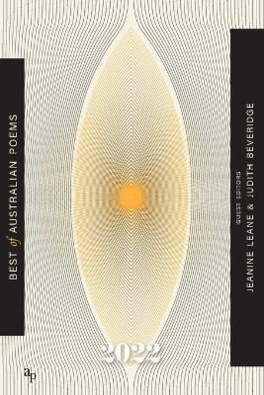 Best of Australian Poems 2022 by Judith Beveridge | 9780992318932 ...