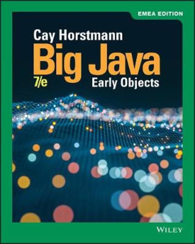 Big Java by Cay S. Horstmann (San Jose State University ...