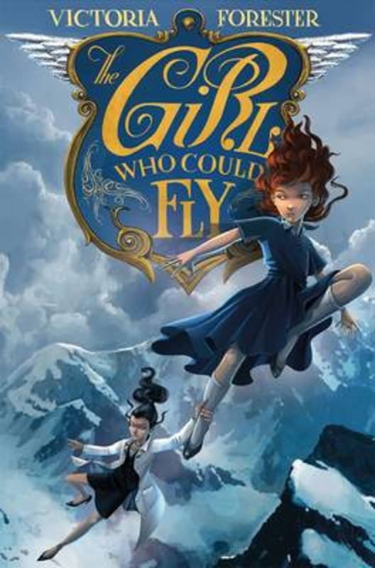 The Girl Who Could Fly by Victoria Forester | 9781250072467 | Harry ...