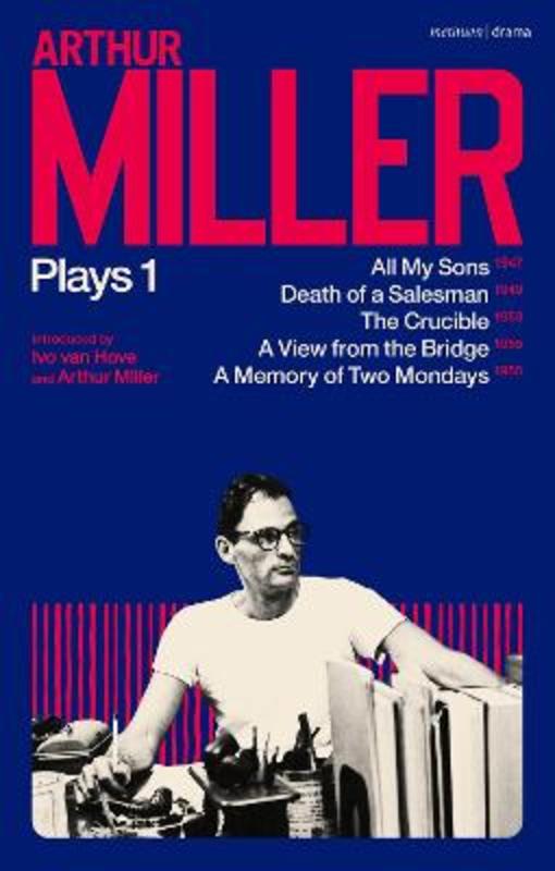 Arthur Miller Plays 1 by Arthur Miller | 9781350277519 | Harry Hartog