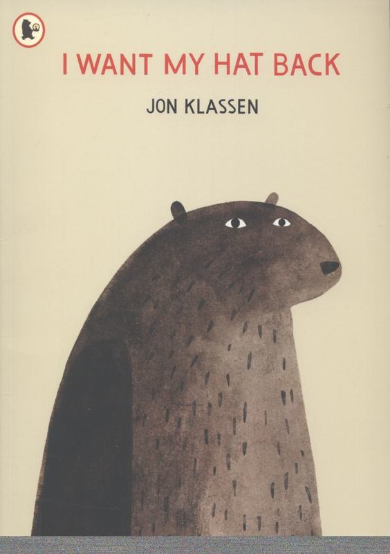 I Want My Hat Back by Jon Klassen | 9781406338539 | Harry Hartog ...