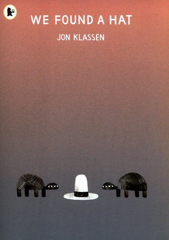 We Found a Hat by Jon Klassen | 9781406373820 | Harry Hartog