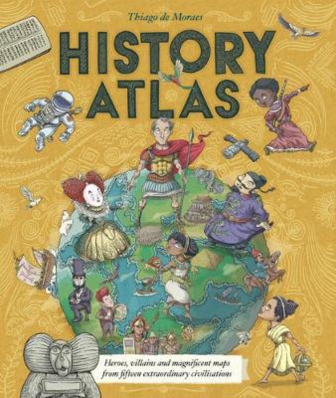History Atlas by Thiago de Moraes | 9781407189239 | Harry Hartog ...