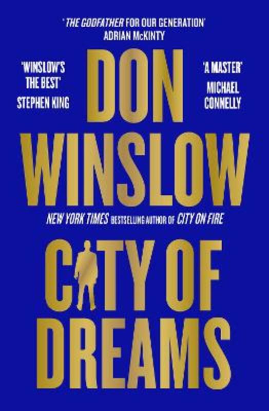 City of Dreams by Don Winslow | Harry Hartog – Harry Hartog Bookseller