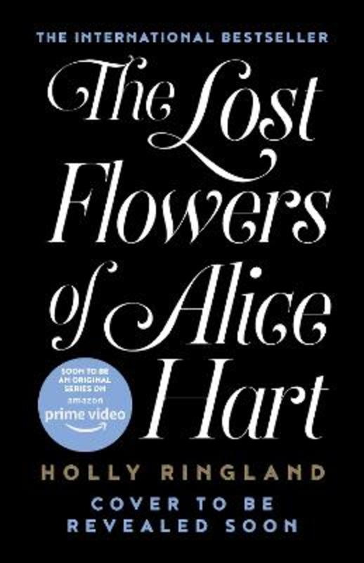 The Lost Flowers of Alice Hart by Holly Ringland | Harry Hartog – Harry ...