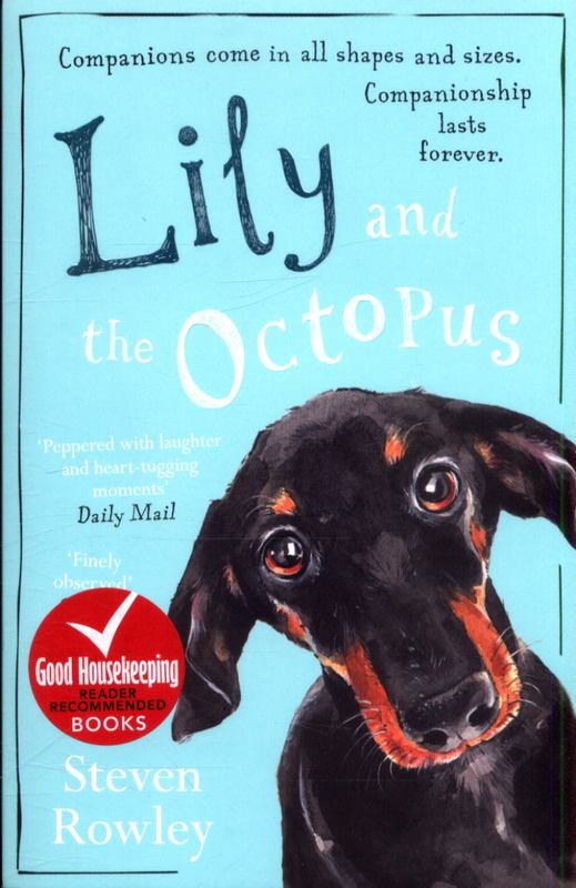 Lily and the Octopus by Steven Rowley | 9781471154379 | Harry Hartog ...