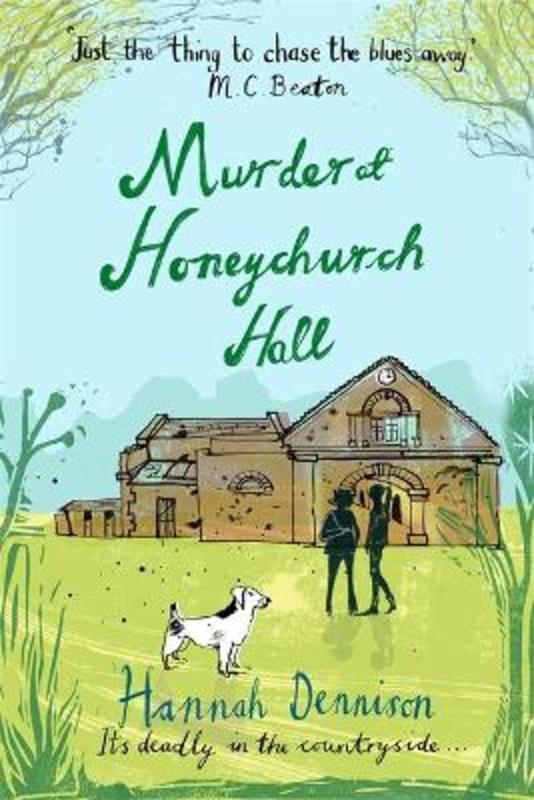 Murder at Honeychurch Hall by Hannah Dennison | 9781472114464 | Harry ...