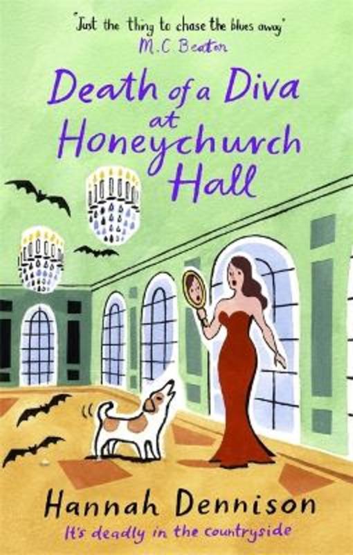 Death of a Diva at Honeychurch Hall by Hannah Dennison | 9781472133793 ...