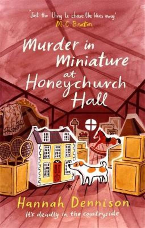 Murder in Miniature at Honeychurch Hall by Hannah Dennison ...