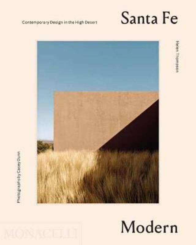 Santa Fe Modern by Helen Thompson | 9781580935616 | Harry Hartog ...
