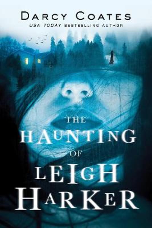 The Haunting of Leigh Harker by Darcy Coates | 9781728220222 | Harry ...