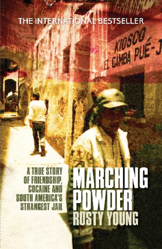 Marching Powder by Rusty Young | 9781742613437 | Harry Hartog
