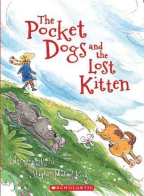 Pocket Dogs and the Lost Kitten by Margaret Wild | 9781742991474 ...