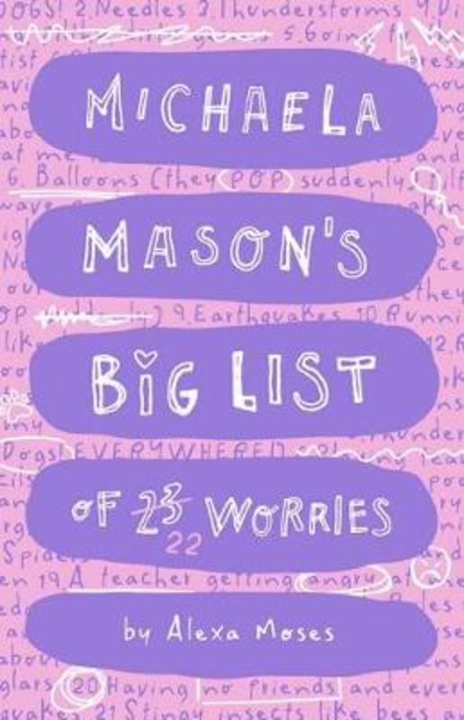 Michaela Mason's Big List of 23 Worries by Alexa Moses | 9781743838754 ...