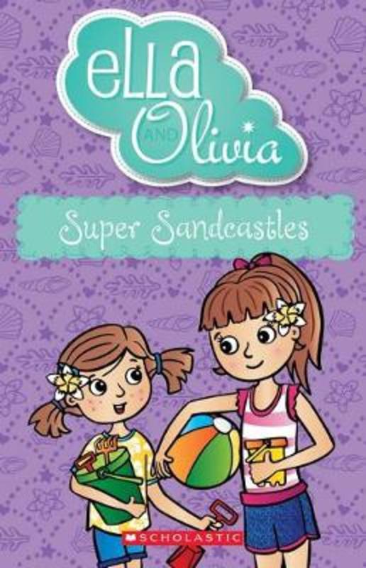 Super Sandcastles (Ella and Olivia #28) by Yvette Poshoglian ...