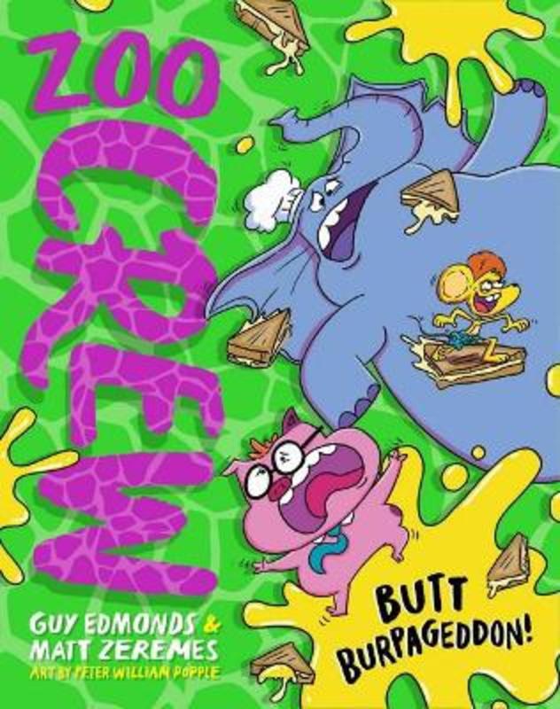 Butt Burpageddon! (Zoo Crew #2) by Guy Edmonds | 9781760976576 | Harry ...