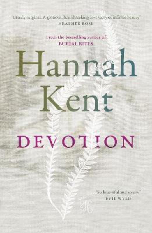Devotion by Hannah Kent | Harry Hartog – Harry Hartog Bookseller