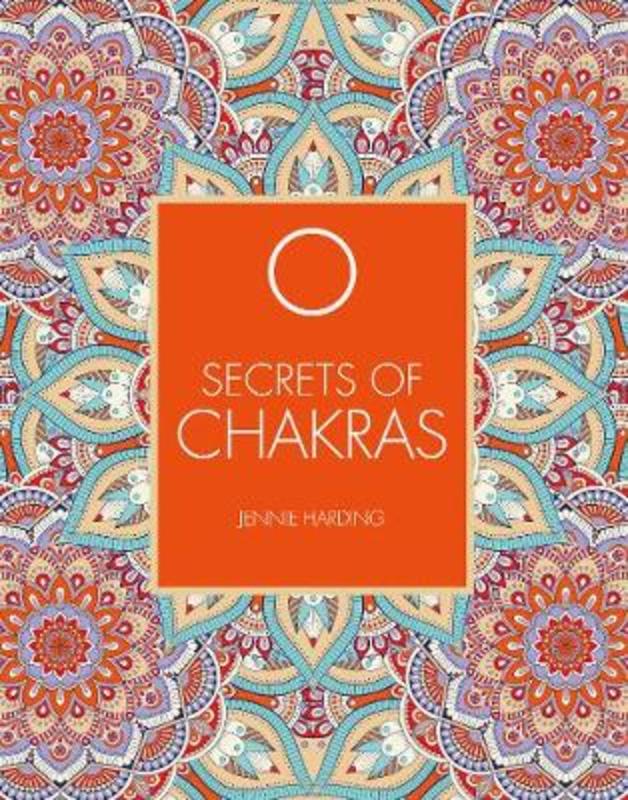 Secrets of Chakras by Jennie Harding | 9781782405719 | Harry Hartog