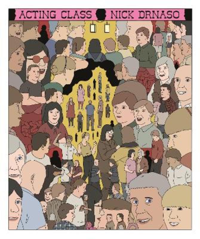Acting Class by Nick Drnaso | Harry Hartog – Harry Hartog Bookseller
