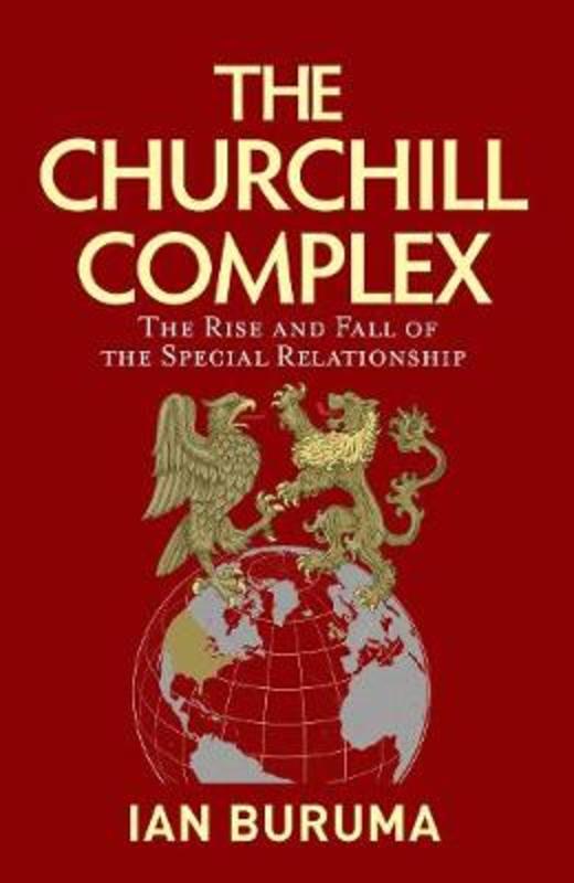 The Churchill Complex by Ian Buruma | 9781786494658 | Harry Hartog ...