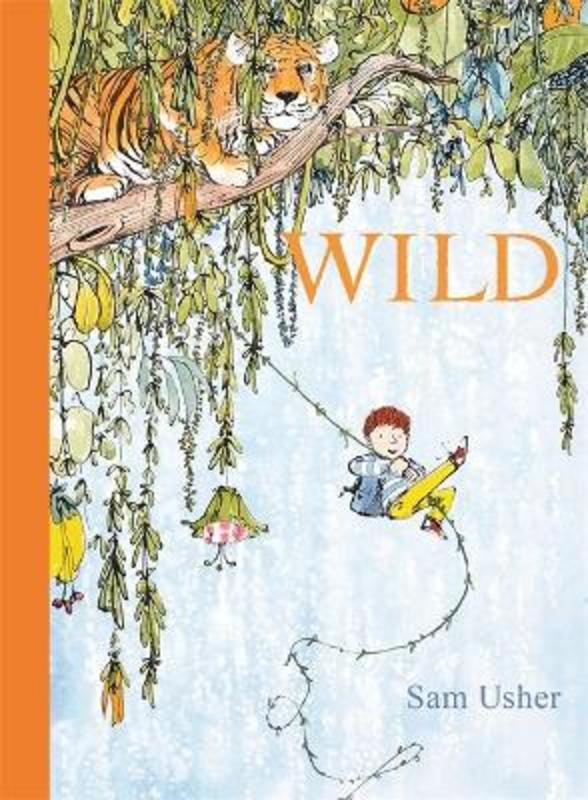WILD by Sam Usher | 9781787416857 | Harry Hartog – Harry Hartog Bookseller