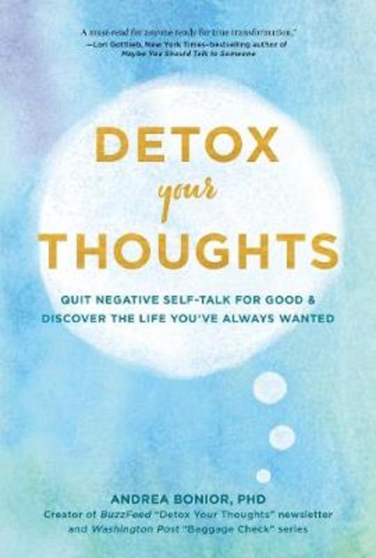 Detox Your Thoughts by Andrea Bonior | 9781797201542 | Harry Hartog