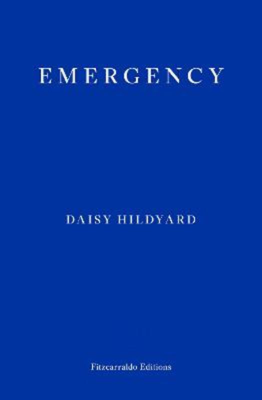 Emergency by Daisy Hildyard | Harry Hartog – Harry Hartog Bookseller