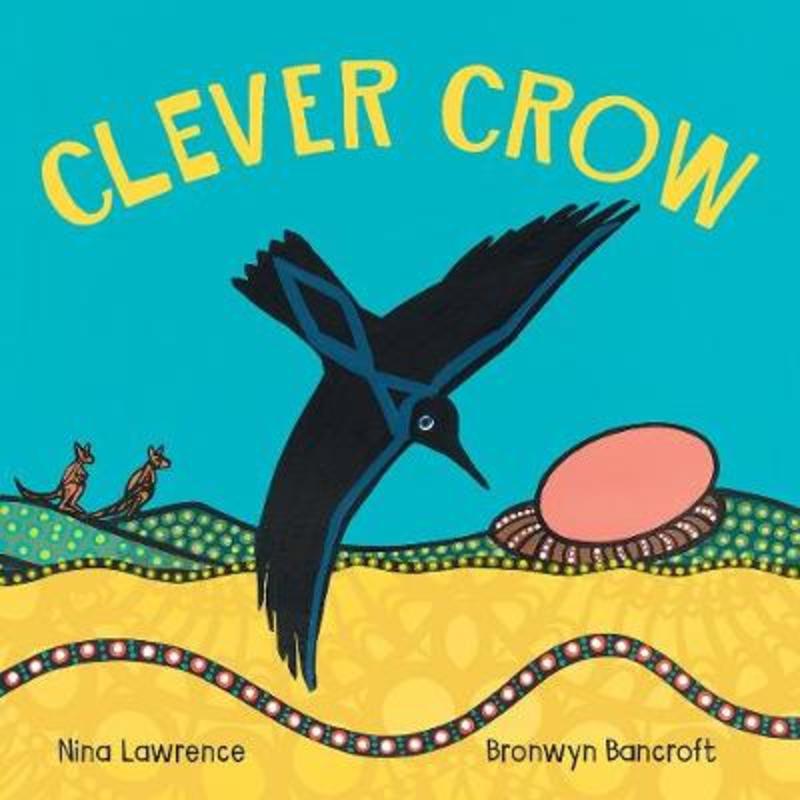 Clever Crow by Nina Lawrence | 9781922142610 | Harry Hartog – Harry ...