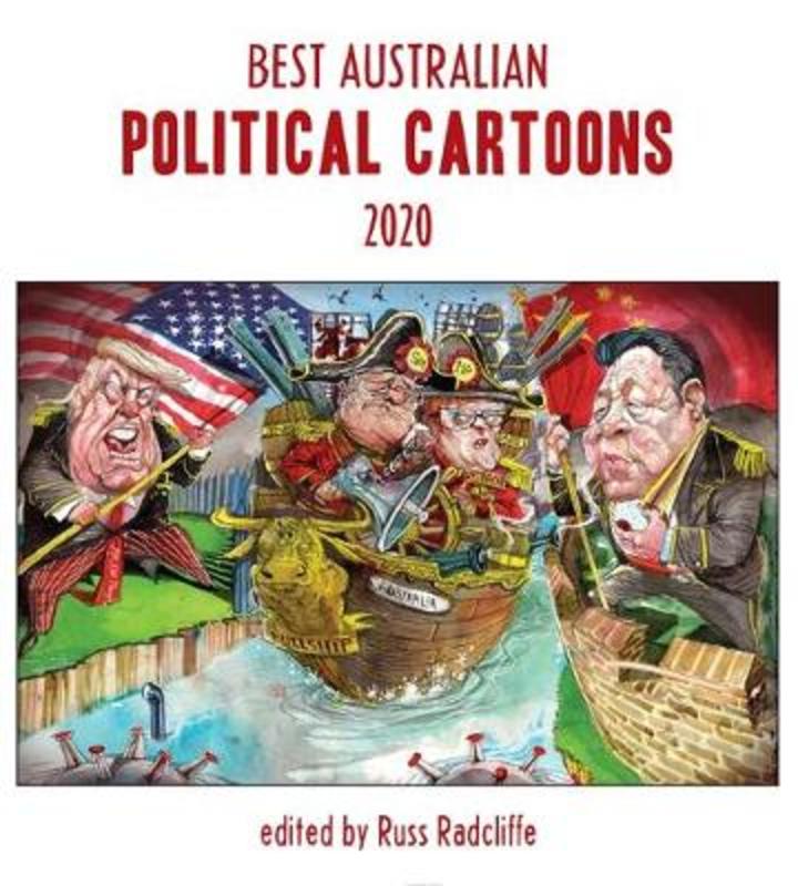 Best Australian Political Cartoons 2020 from Russ Radcliffe | Harry ...
