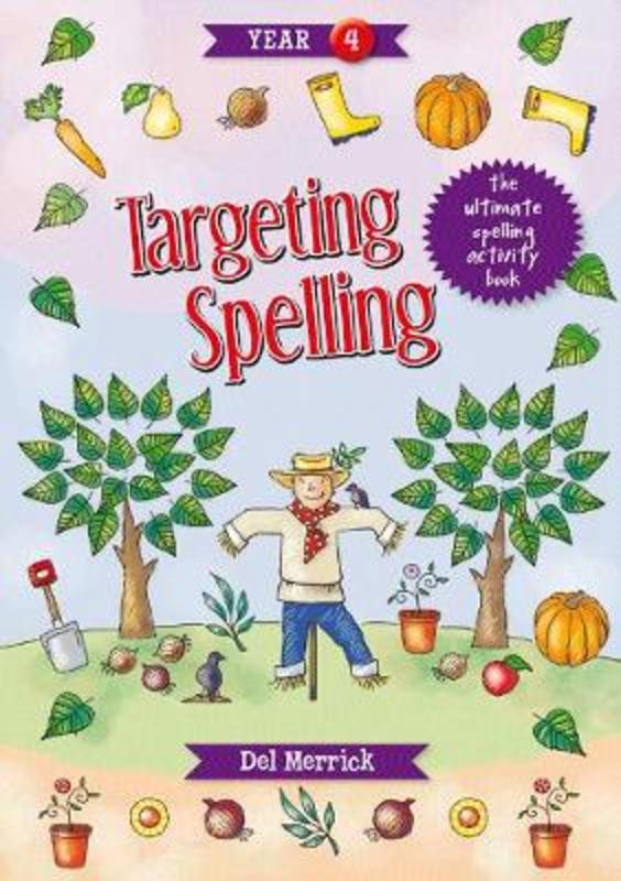 Targeting Spelling Book 4 by Del Merrick | 9781925490220 | Harry Hartog ...