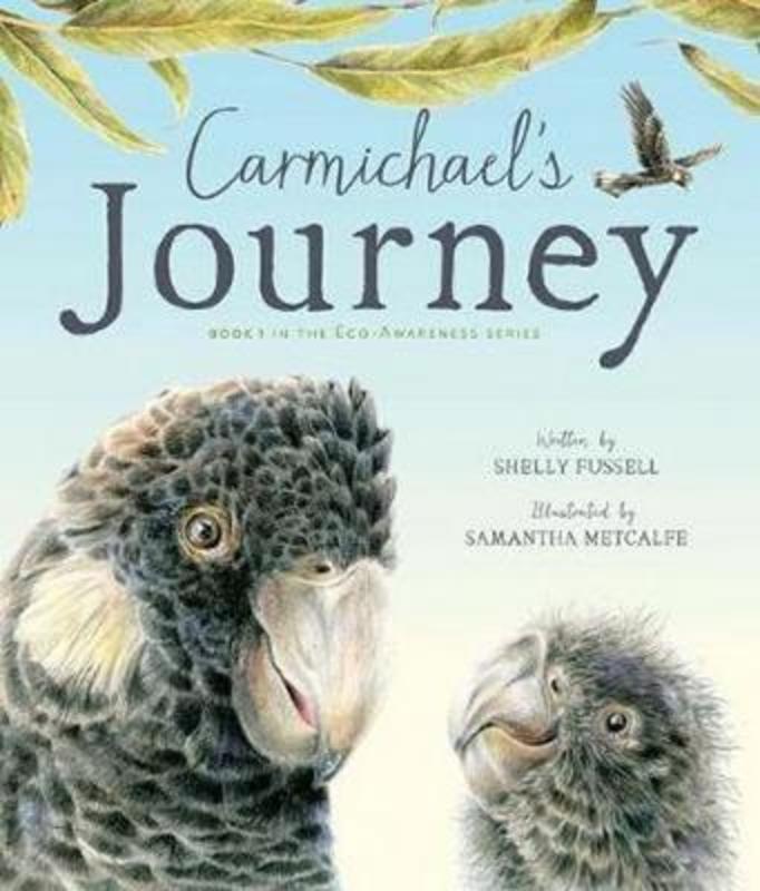 Carmichael's Journey by Shelly Fussell | 9781925545692 | Harry Hartog ...