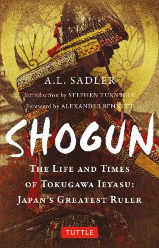 Shogun by A.L. Sadler | Harry Hartog – Harry Hartog Bookseller